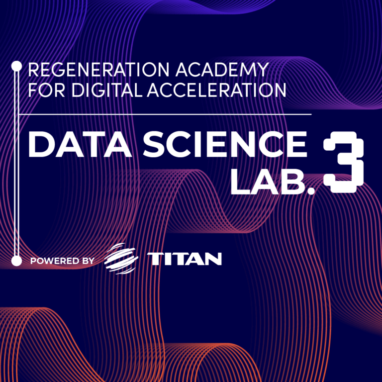 REGENERATION ACADEMY FOR DIGITAL ACCELERATION | DATA SCIENCE LAB 3 ...